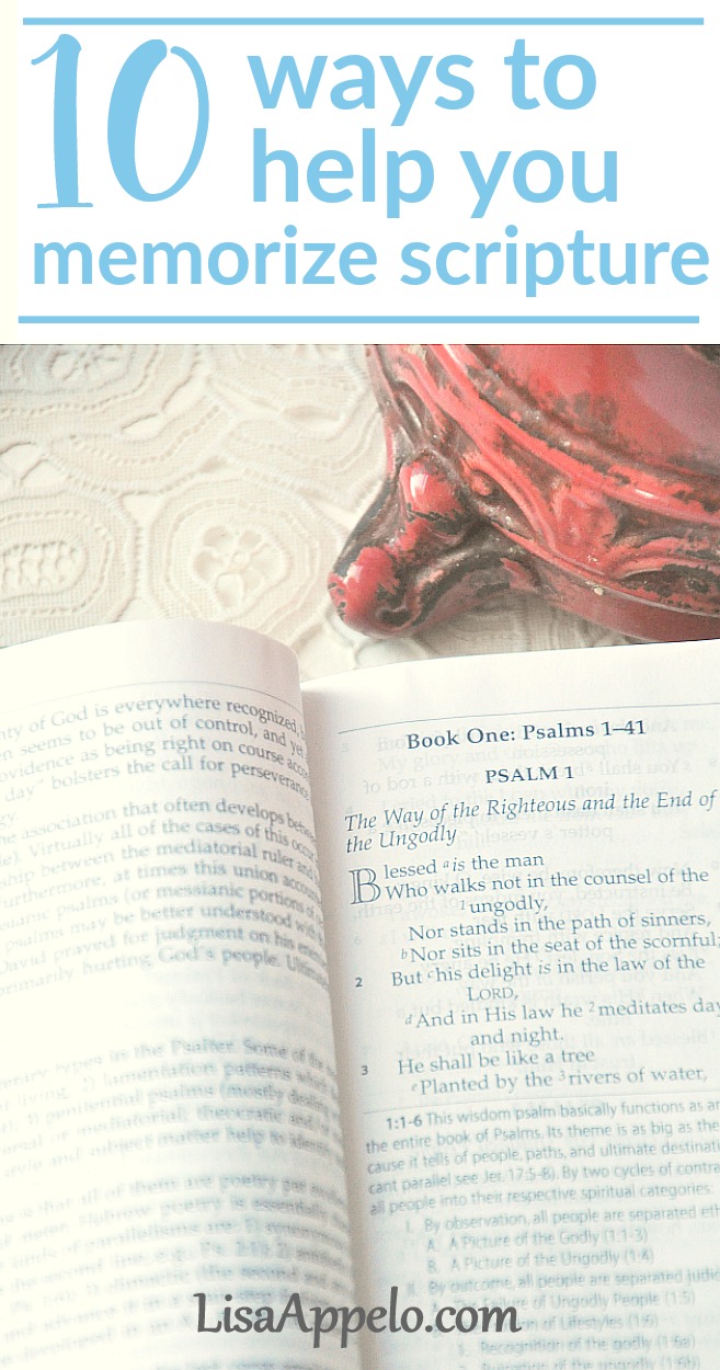 10 Ways To Memorize Scripture Lisa Appelo 10 Ways To Memorize Scripture Lisa Appelo